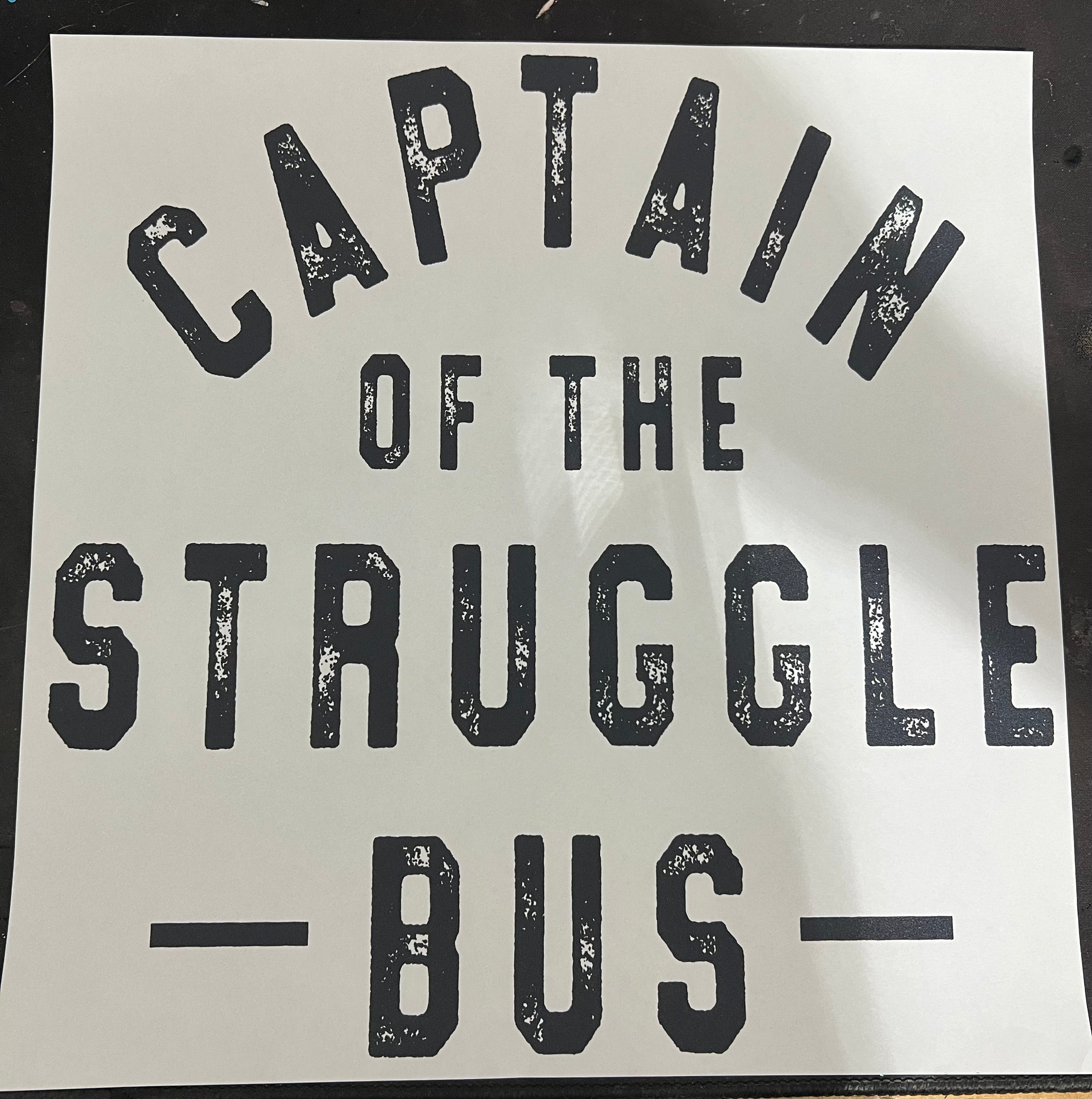 Struggle Bus – Frenchie's Custom Designz